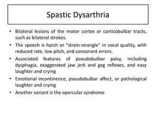 Dysarthria-JH FOR NEUROLOGY STUDENTS AND RESIDENTS | PPTX
