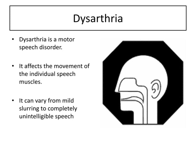 Dysarthria-JH FOR NEUROLOGY STUDENTS AND RESIDENTS | PPTX | Brain and ...