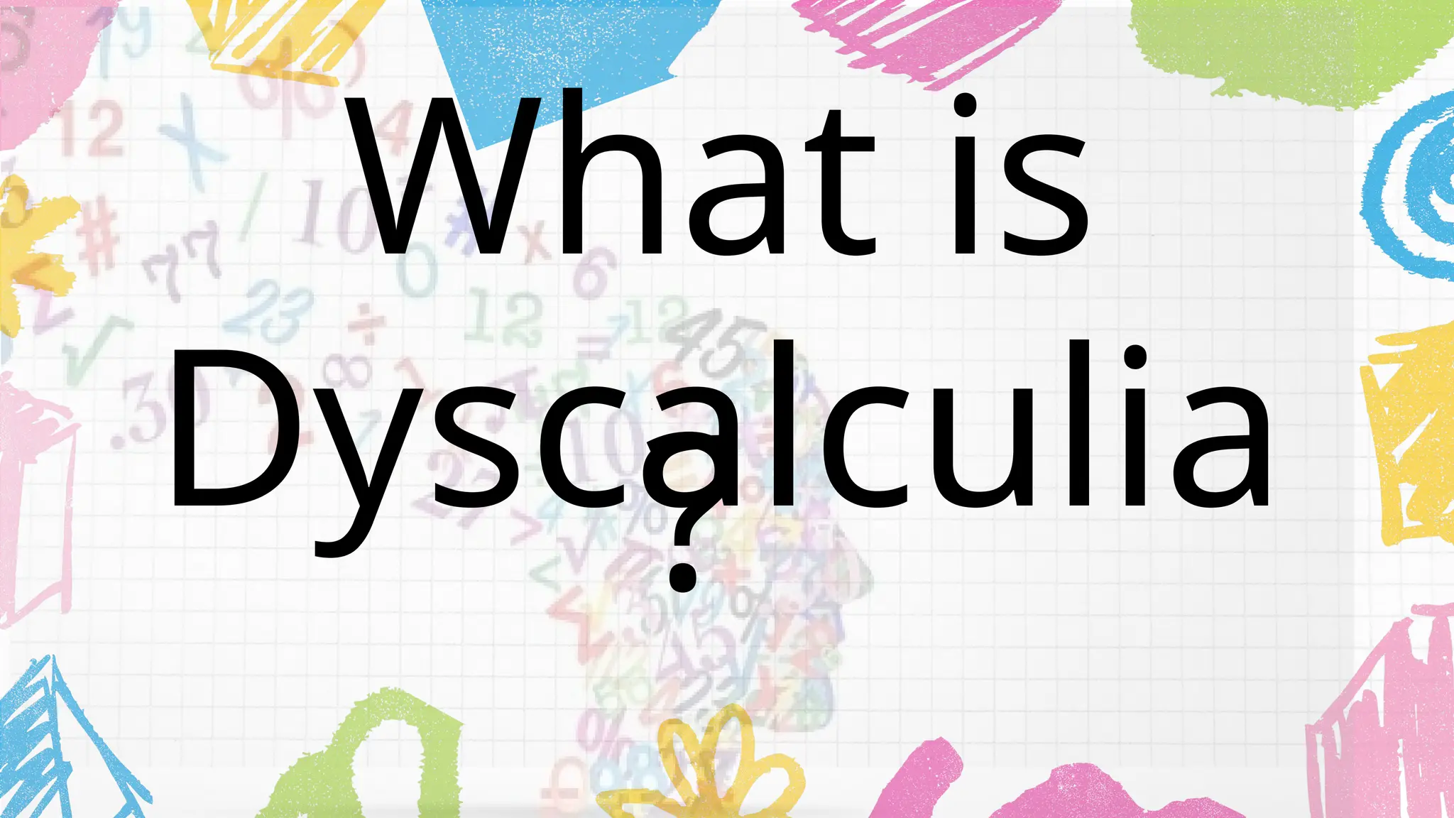 Dyscalculia Presentation Special education .pptx