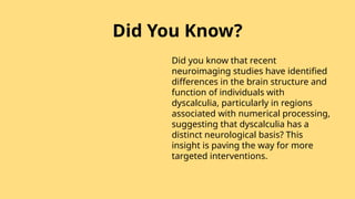 Dyscalculia, types, example, etc with assessments | PPTX