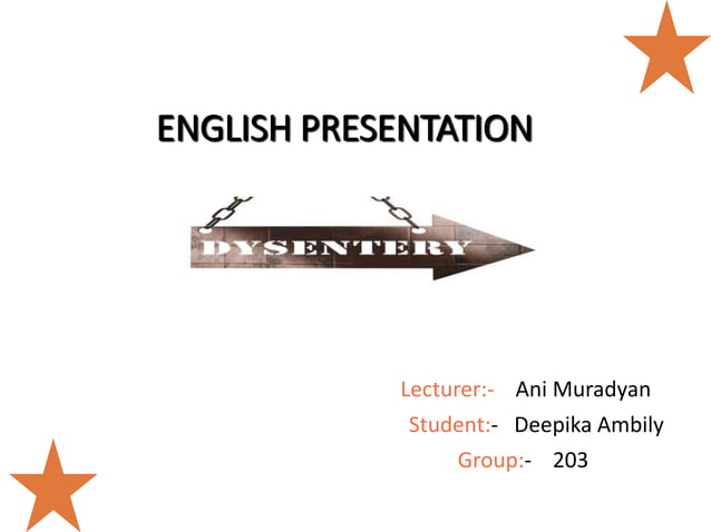 dysentery deepika.pptx