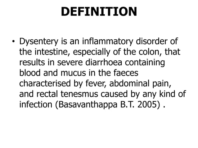 DYSENTERY ppt.pptx | Digestive Disorders | Diseases and Conditions