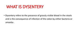 DYSENTRY IN CHILDREN.pptx