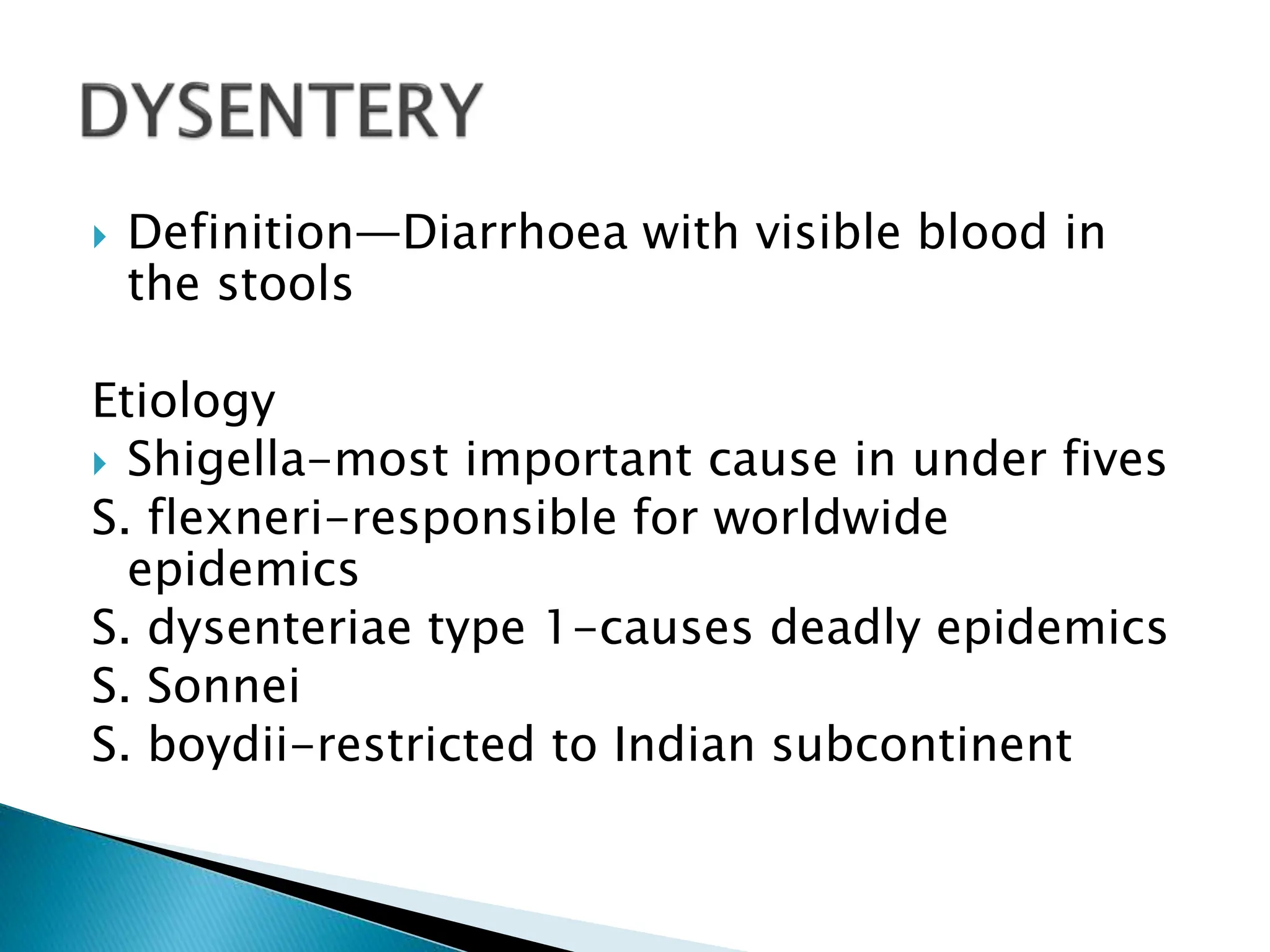 DYSENTRY, PERSISTENT DIARRHOEA AND DIARRHOEA ASSOCIATED WITH-1.pptx