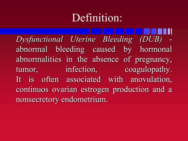 dysfunctional uterine bleeding | PPT