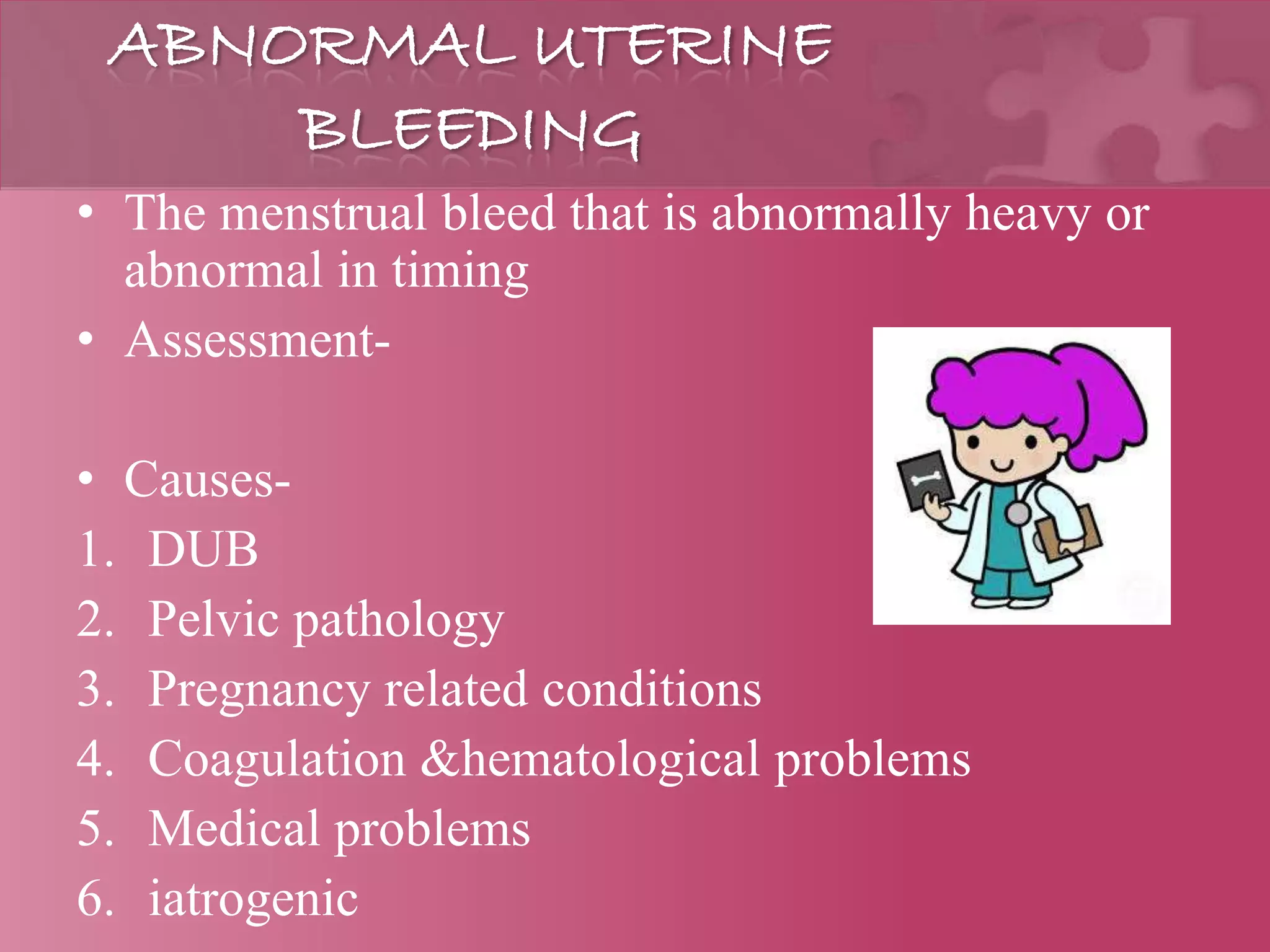 Dysfunctional uterine bleeding | PPTX