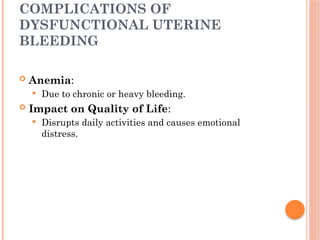 Dysfunctional Uterine Bleeding (DUB).pptx