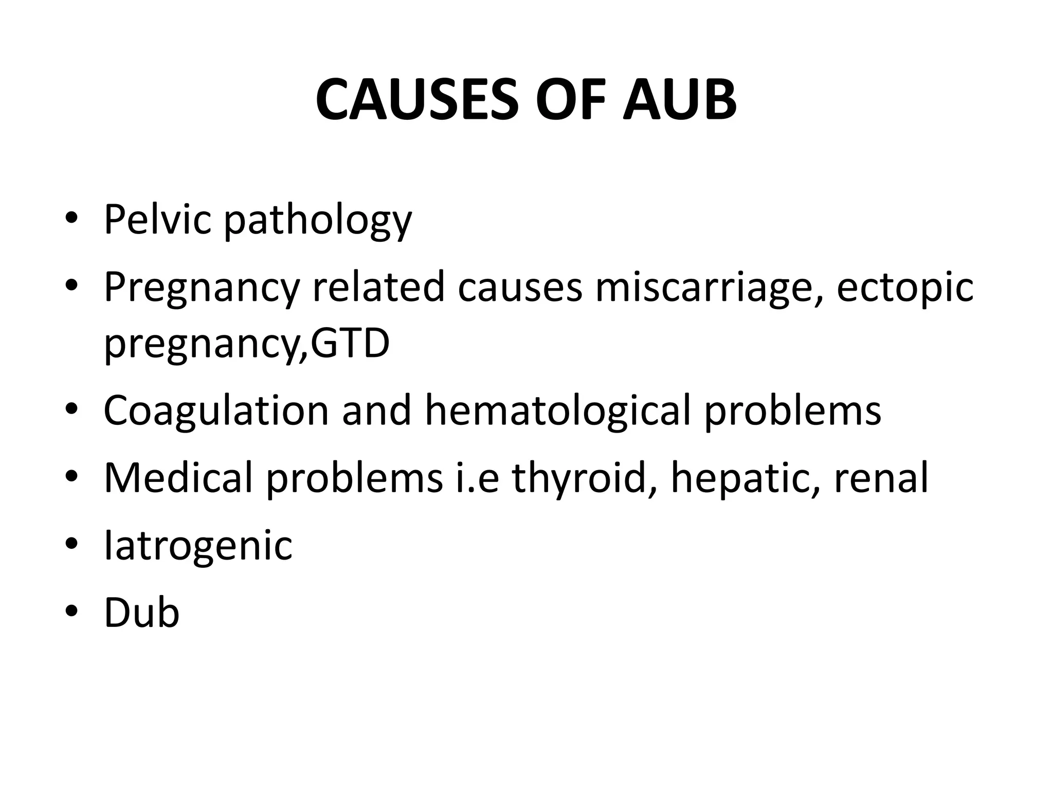 Dysfunctional uterine bleeding ( dub ) | PPTX