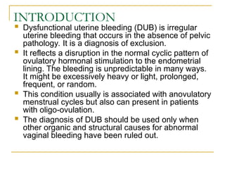 DYSFUNCTIONAL UTERINE BLEEDING mdcan.ppt