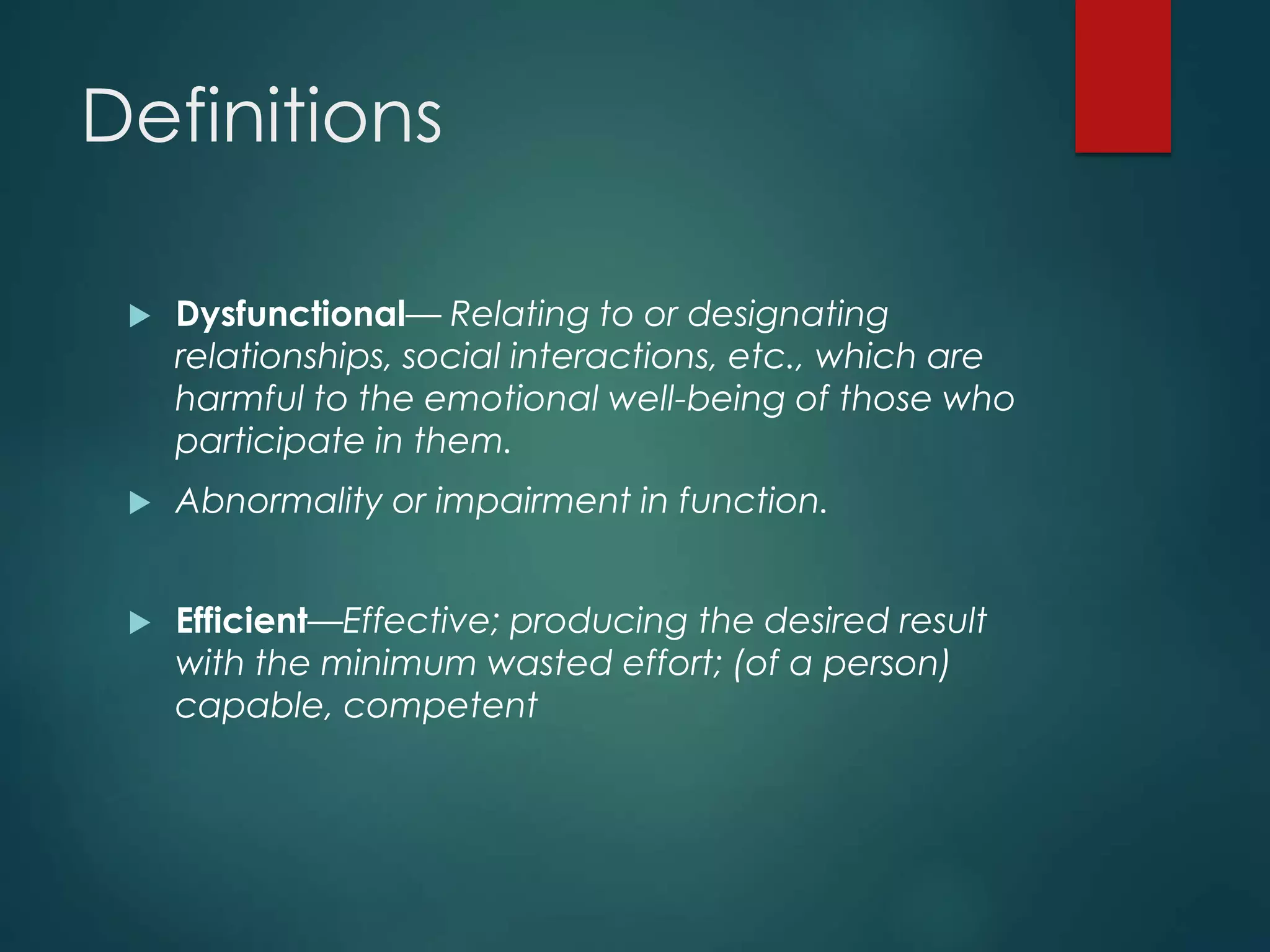 Dysfunction vs Efficieny: An Internal Self Appraisal