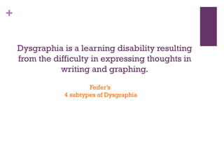 Dysgraphia | PPT | Brain and Nervous System Disorders | Diseases and ...