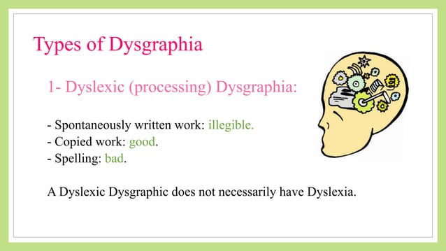 Dysgraphia Speech Therapy | PPTX | Brain and Nervous System Disorders ...