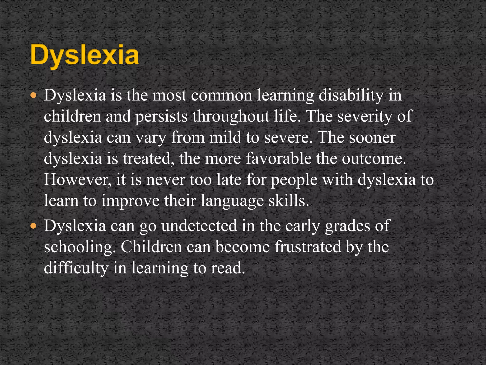 Dyslexia | PPTX