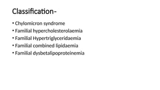 Dyslipidaemia.pptx..Short and descriptive overview on Dyslipidaemia | PPTX