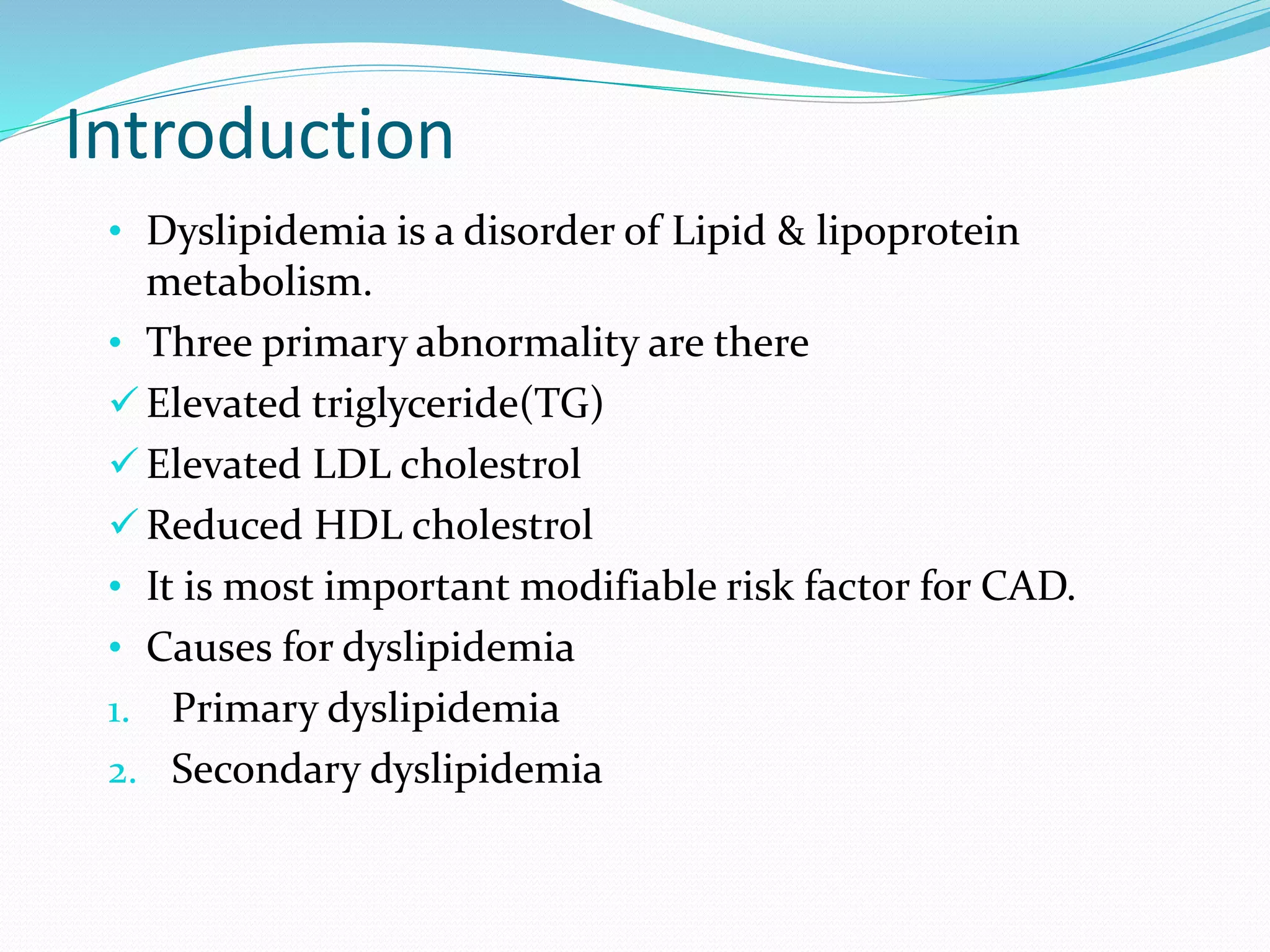 Dyslipidaemia presentation | PPTX
