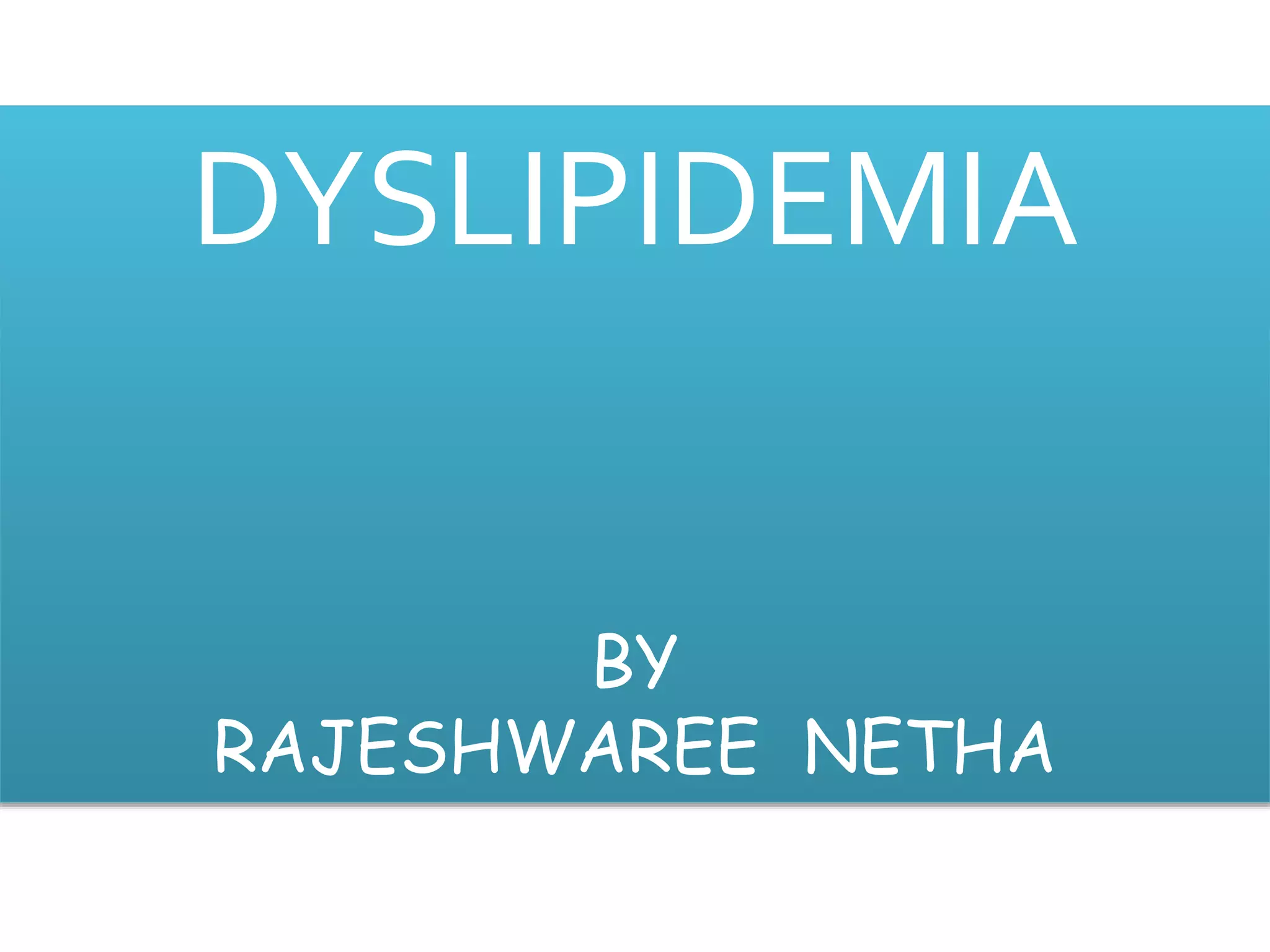 Dyslipidemia | PPTX