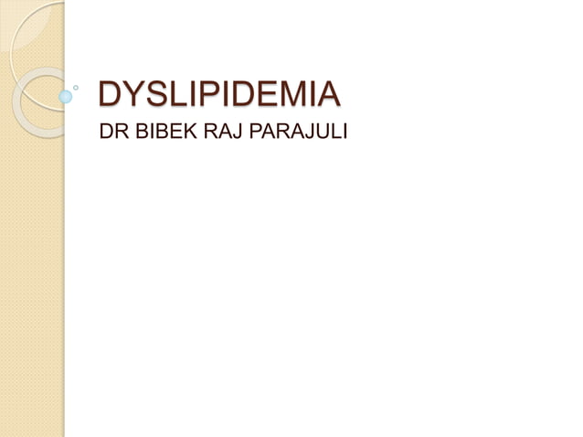 Dyslipidemia | PPT