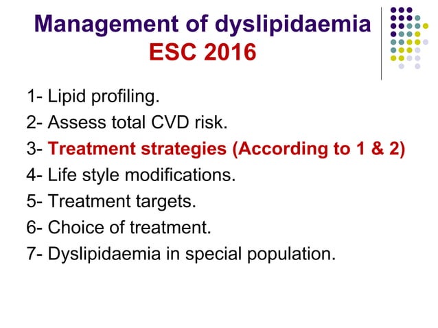Dyslipidemia guidelines | PPTX | Heart and Cardiovascular Diseases ...