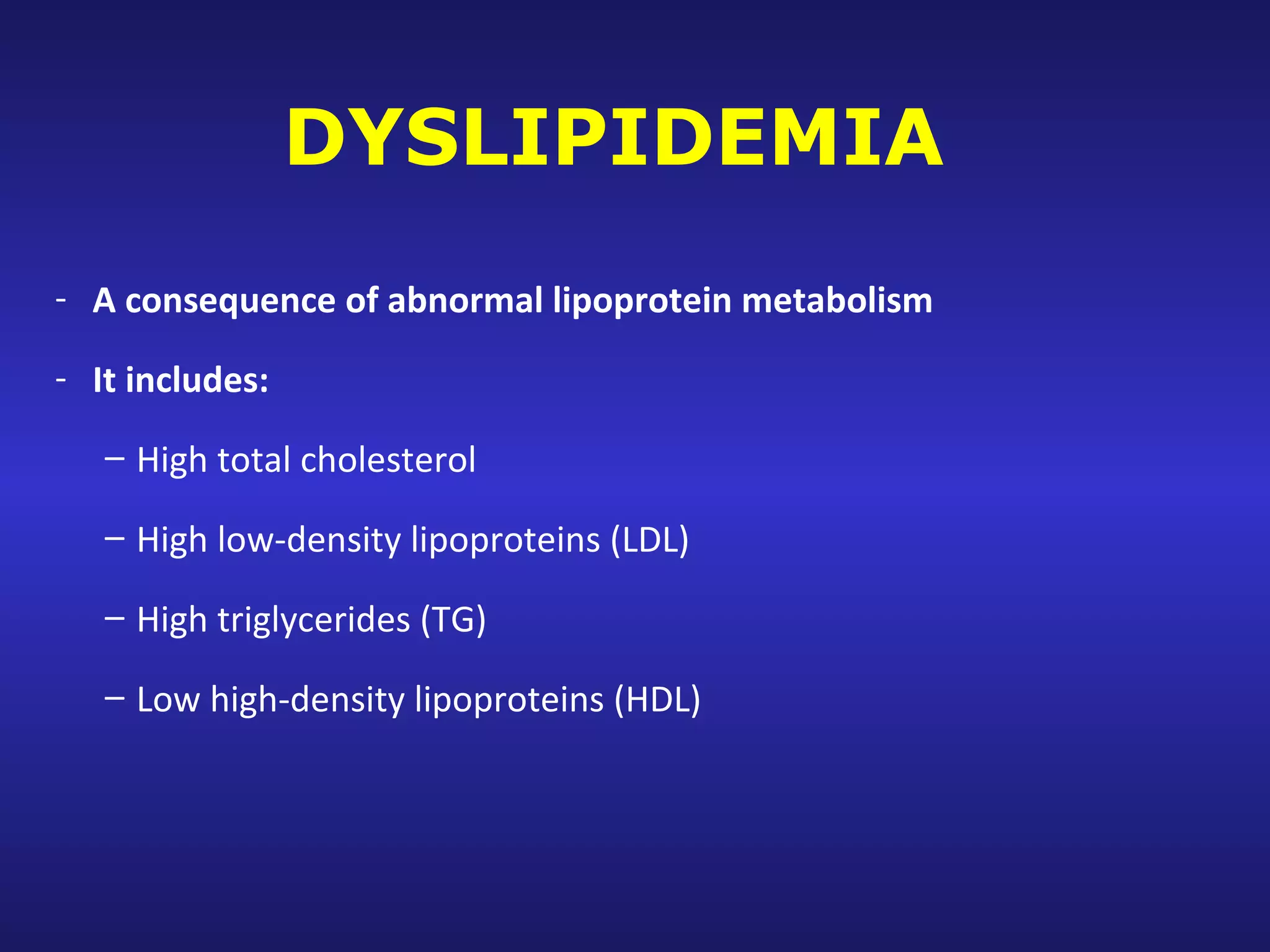 Evaluation & management of dyslipidemia | PPT