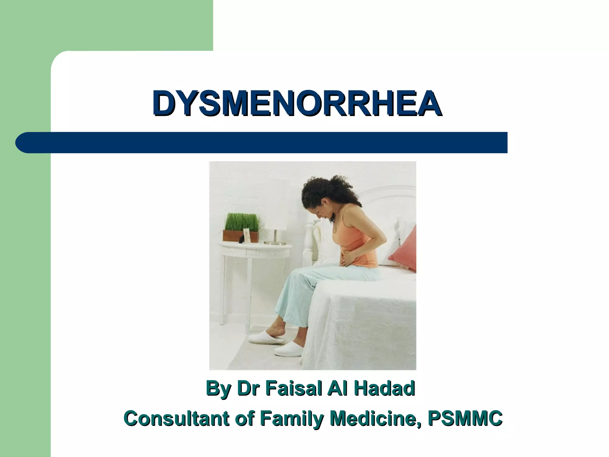 Dysmenorrhea | PPT