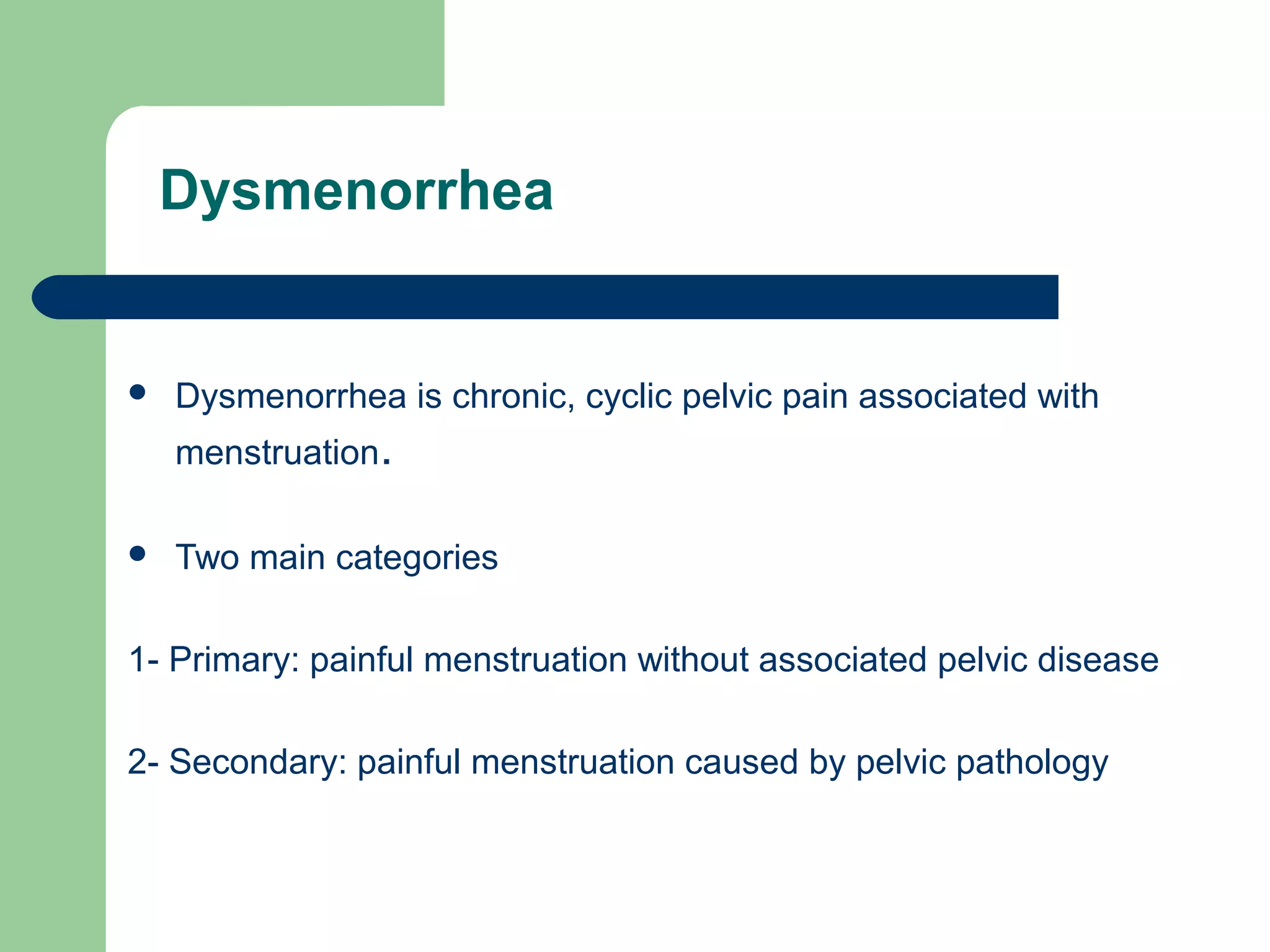 Dysmenorrhea | PPT