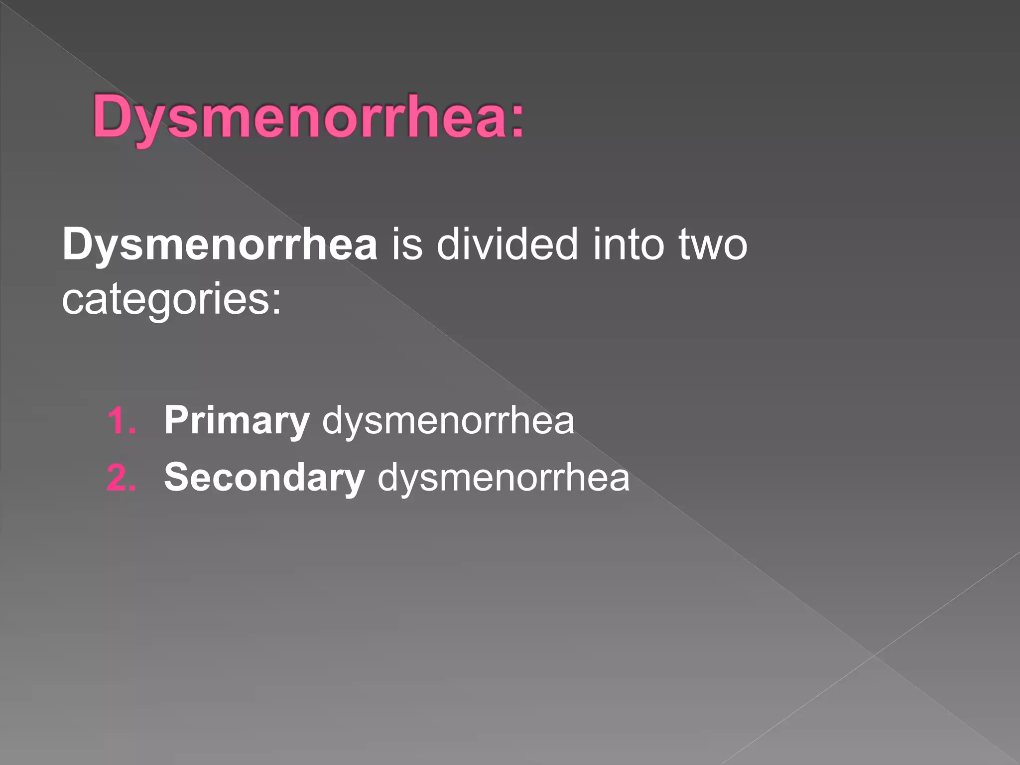 Dysmenorrhea | PPTX