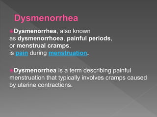 Dysmenorrhea