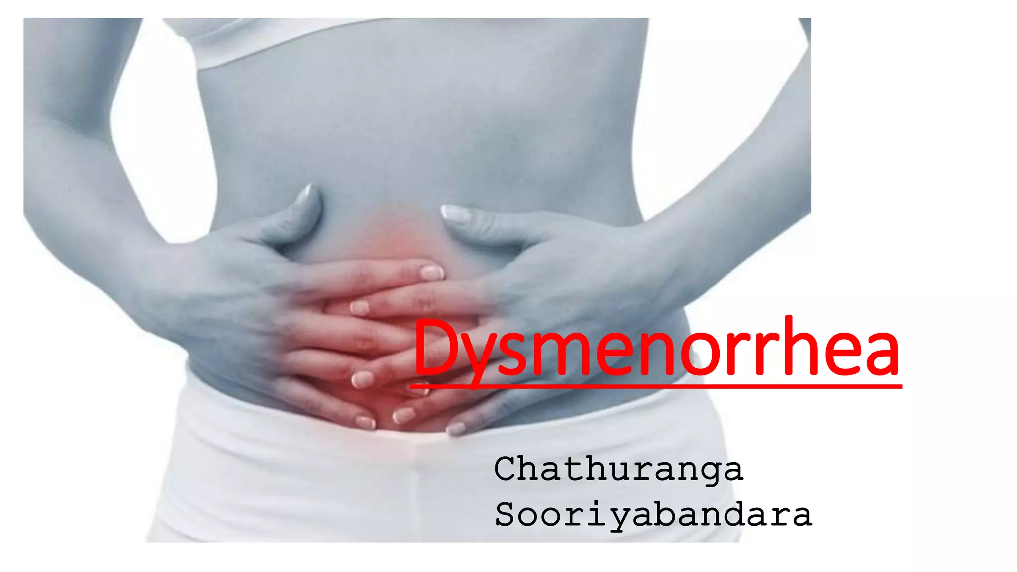 Dysmenorrhea | PPTX