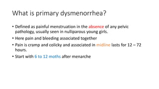 Dysmenorrhea | PPTX