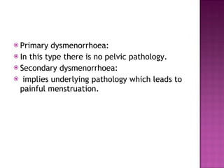 Dysmenorrhoea | PPT