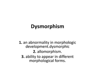 Dysmorphism | PPTX