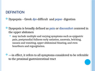Dyspepsia - The Diagnosis and Management | PPTX