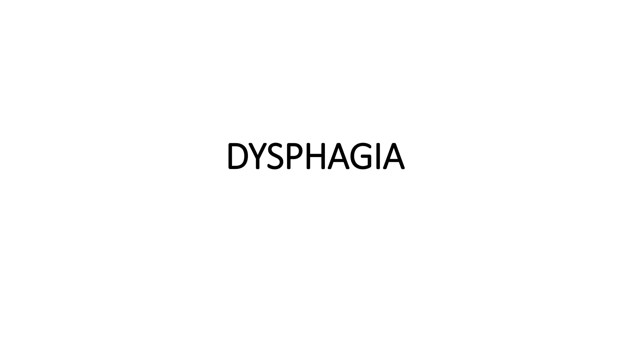 Dysphagia.pptx