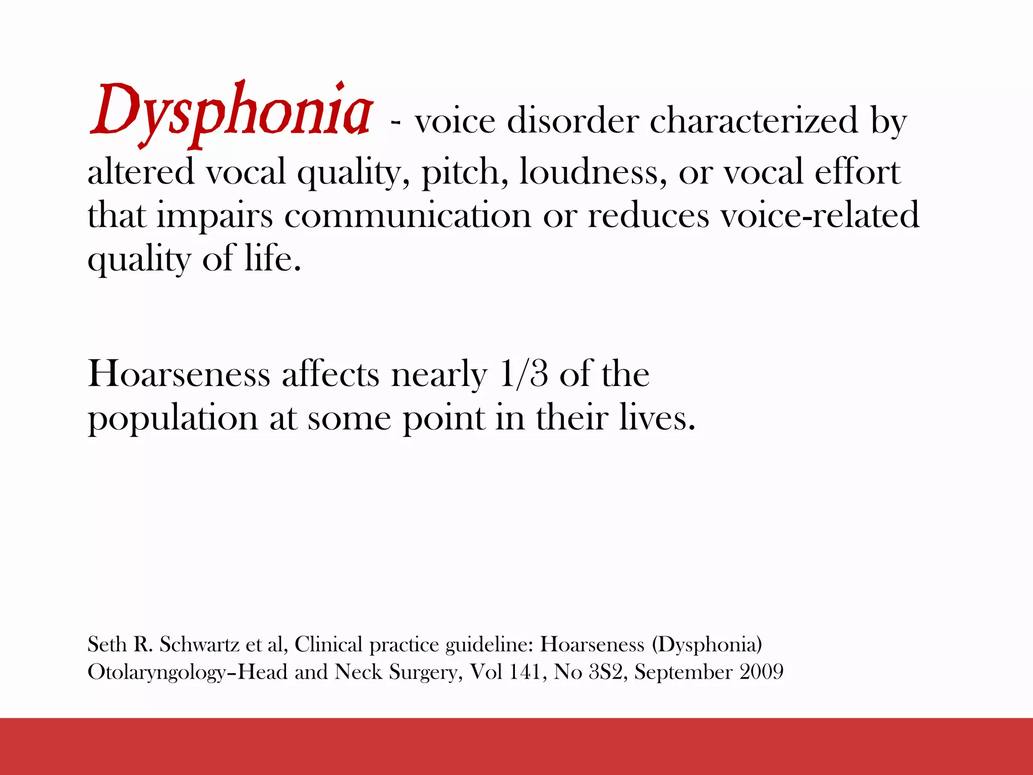 PROSPECTIVE STUDY OF VOICE THERAPY EFFECTIVENESS IN PATIENTS WITH ...