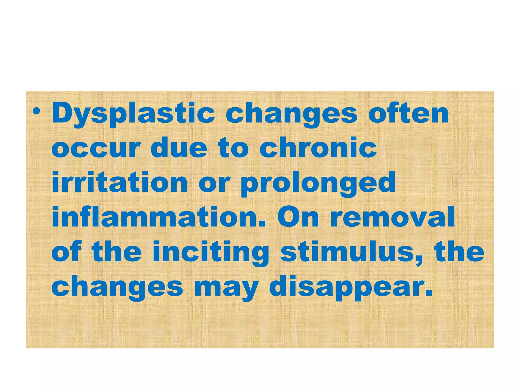 Dysplasia by dr manzoor n | PPT