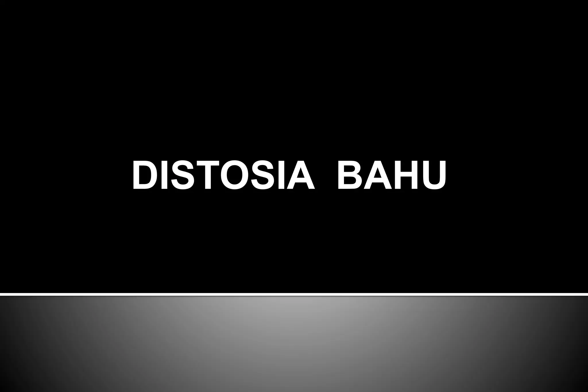 Pelajaran Distosia Bahu pada persalinann | PPTX