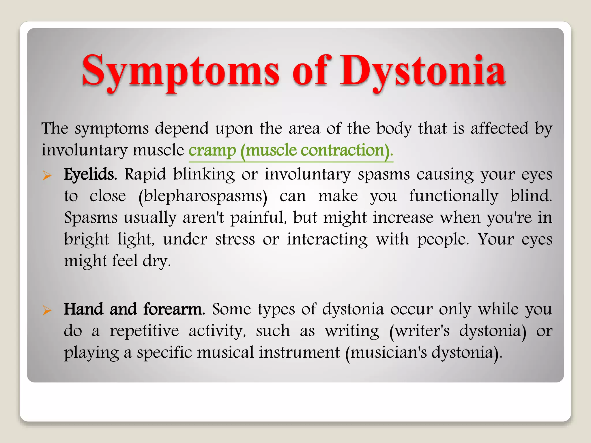 Dystonia: Causes, Types, Symptoms, and Treatments | PPTX