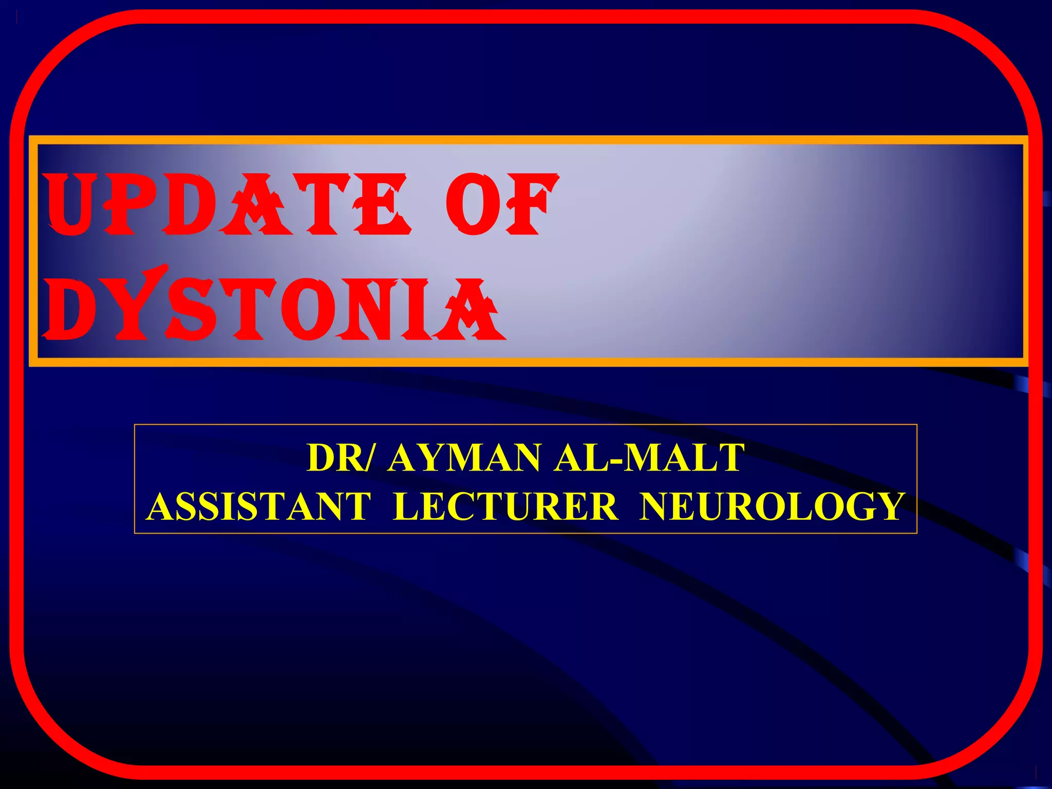 Dystonia | PPT