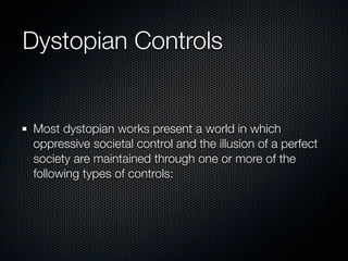 Dystopia | KEY