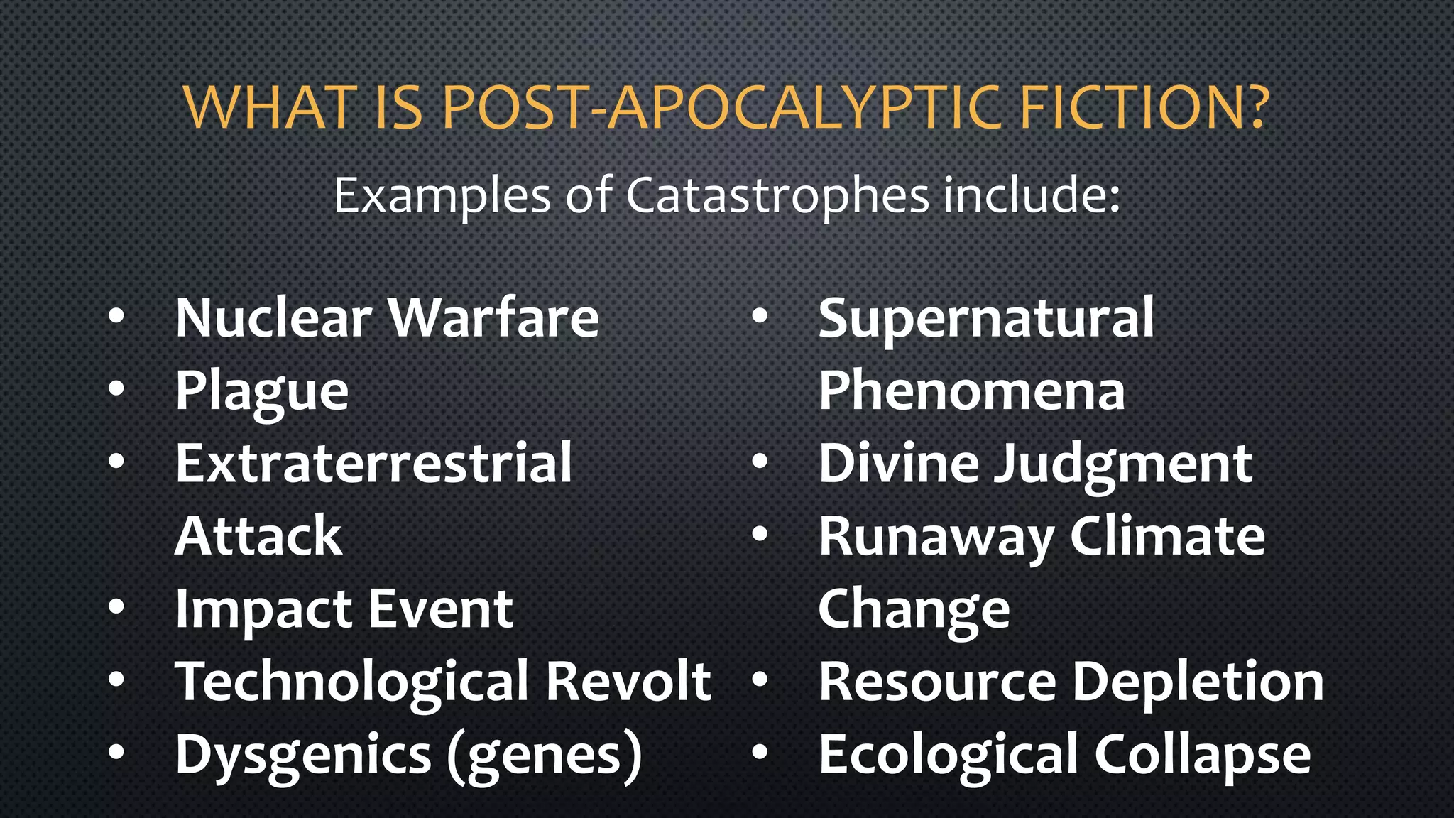 Dystopia and post apocalyptic3 | PPTX