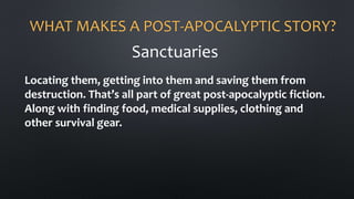 Dystopia and post apocalyptic3 | PPTX
