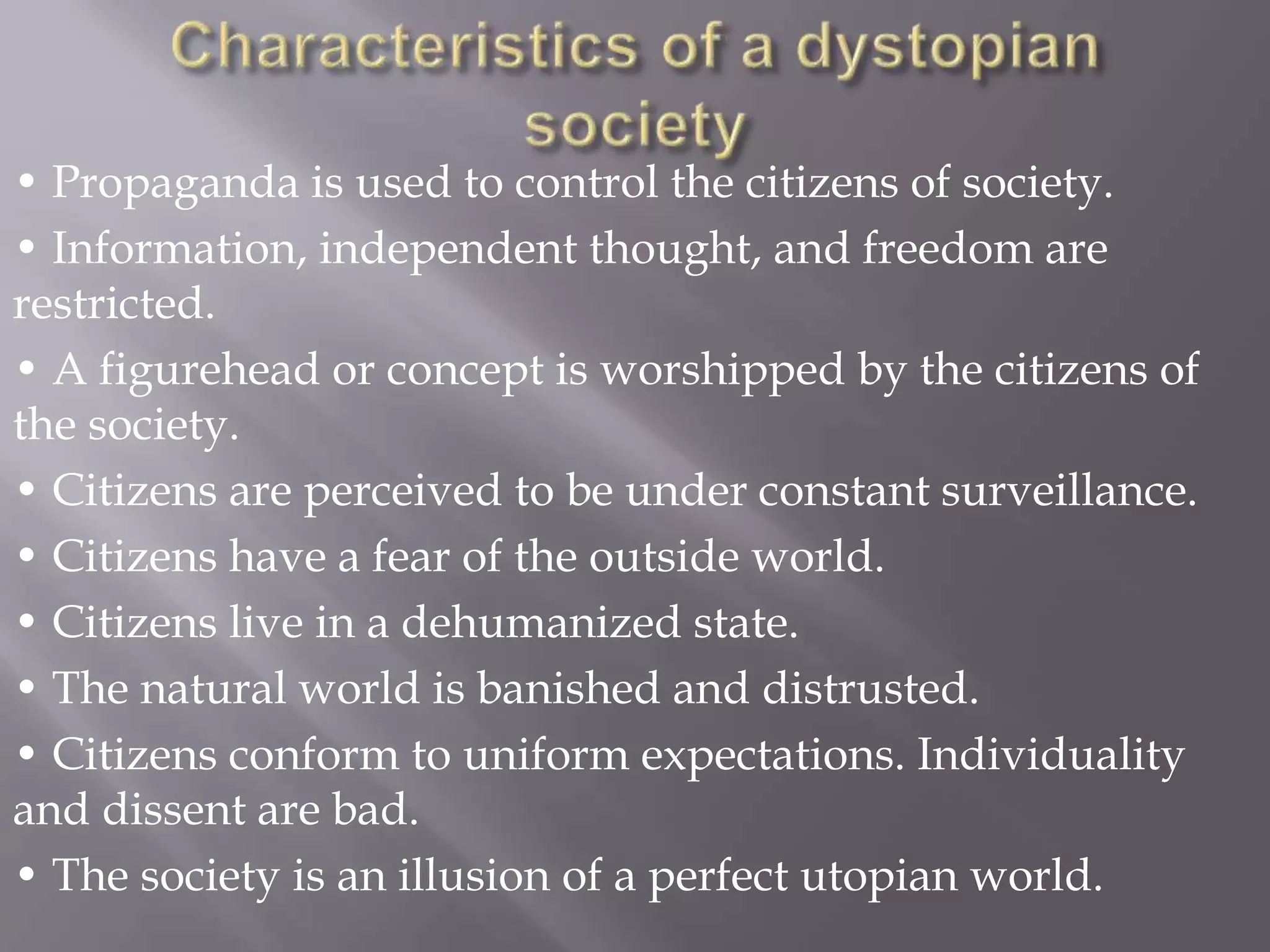 Dystopian characteristics | PPTX
