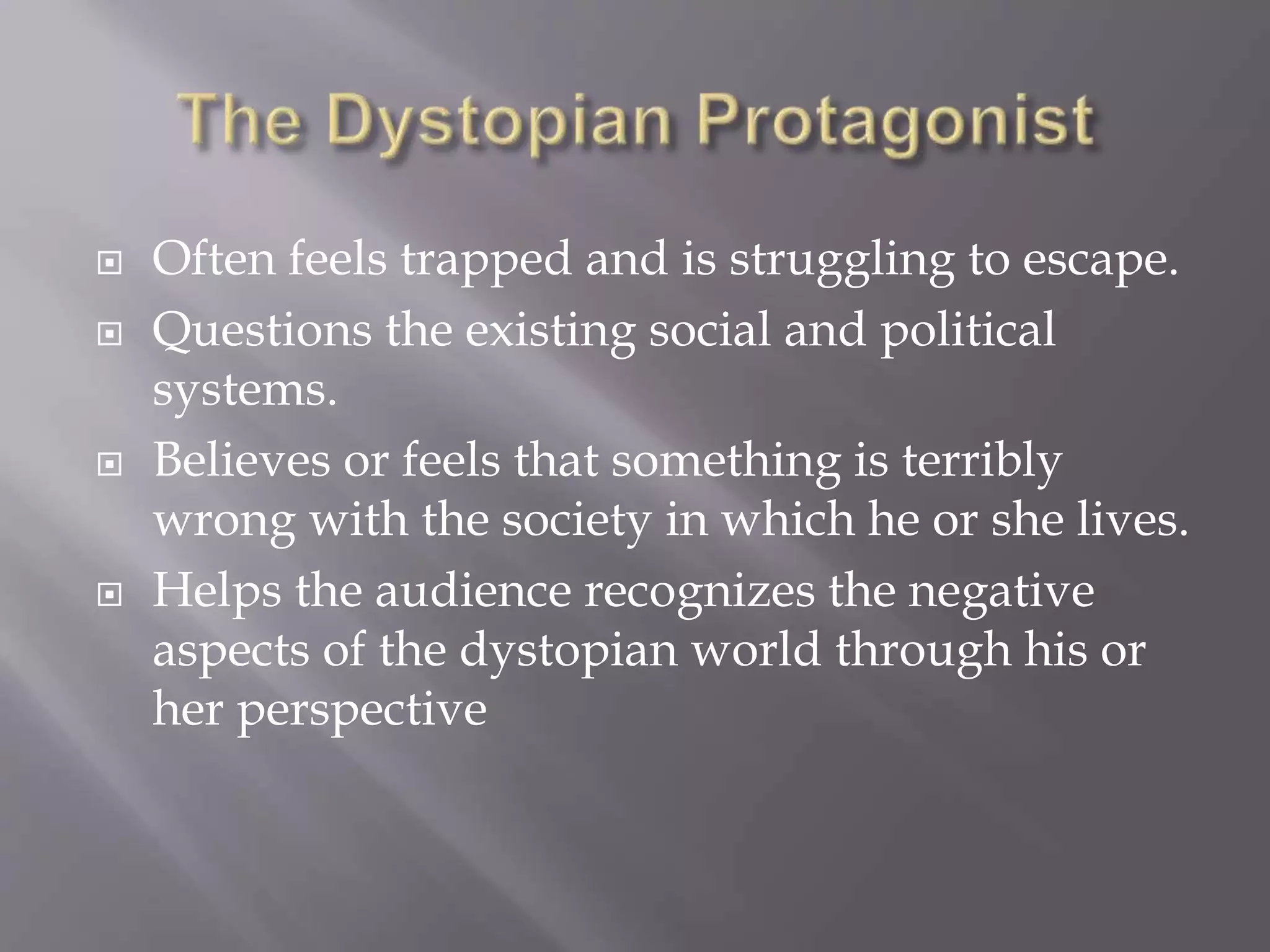 Dystopian characteristics | PPTX