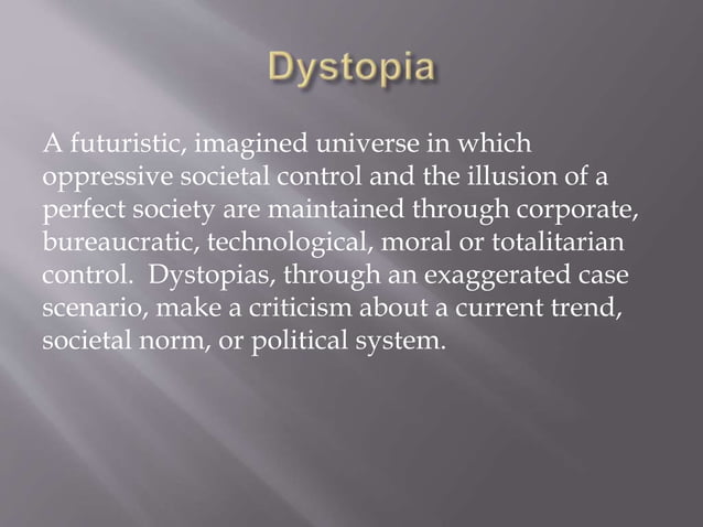 Dystopian characteristics | PPTX | Fiction | Books and Literature