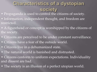 Dystopian characteristics | PPTX