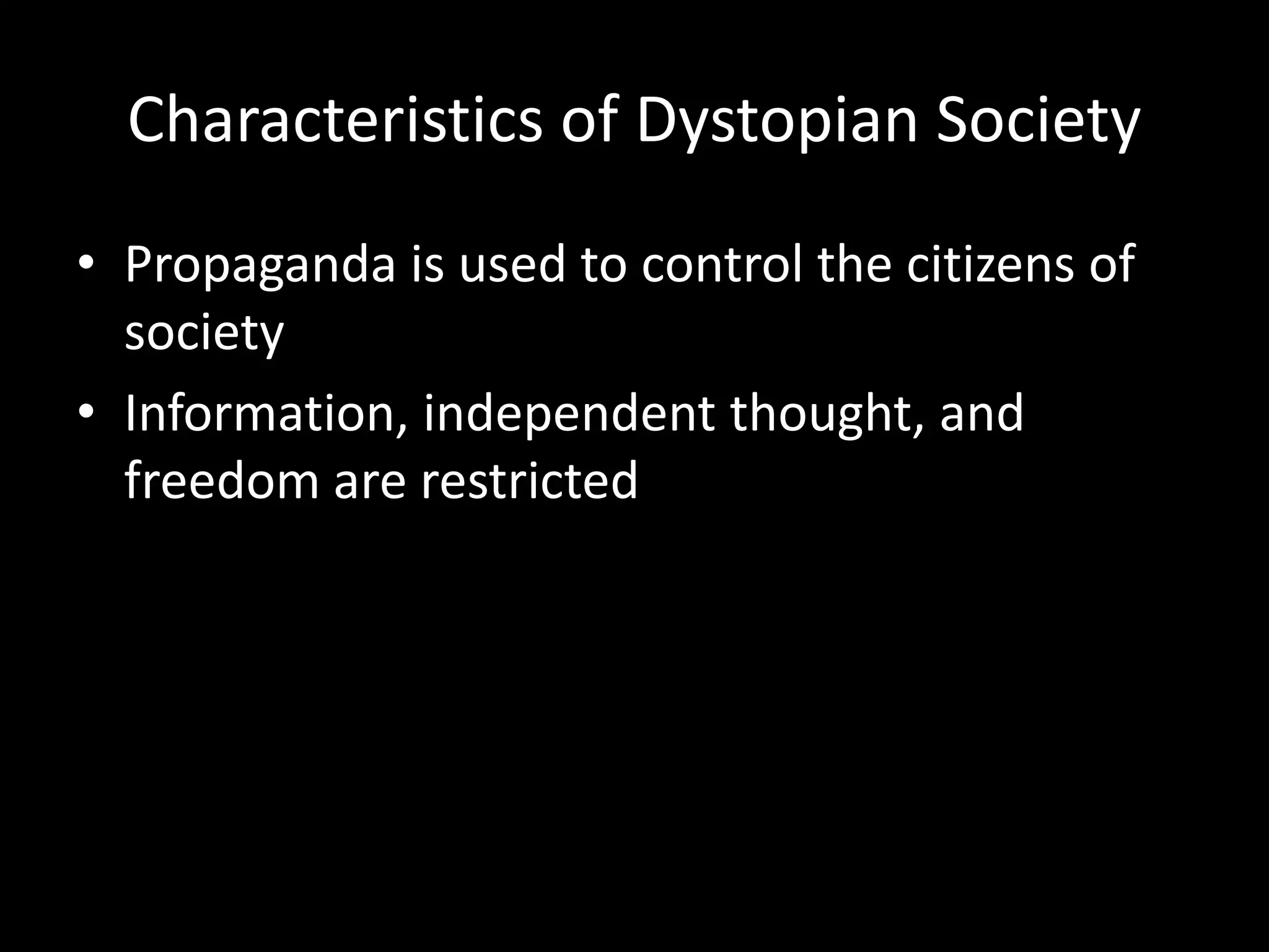 Characteristics of Dystopian Fiction | PPTX