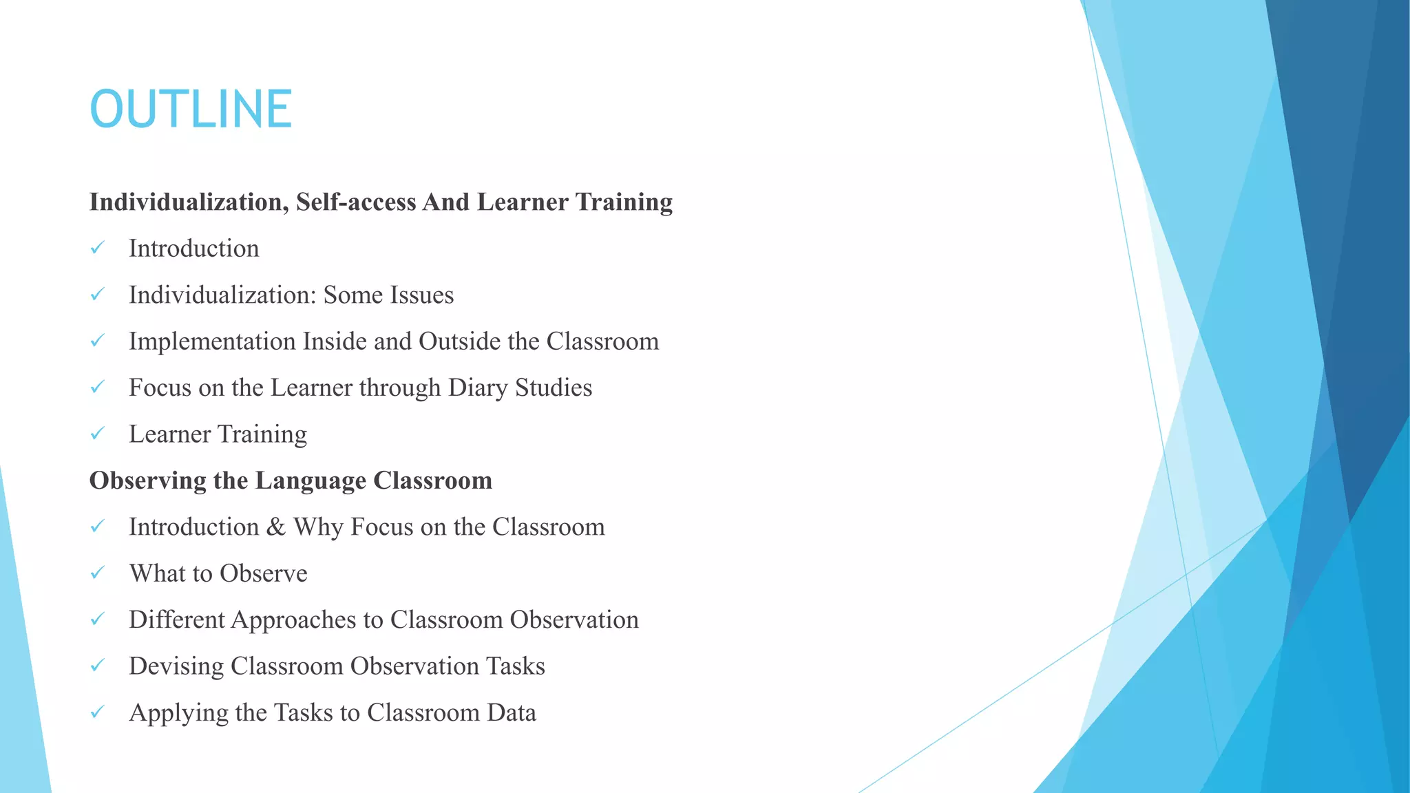 Individualization, Self-Access and Learner Training & Observing the ...