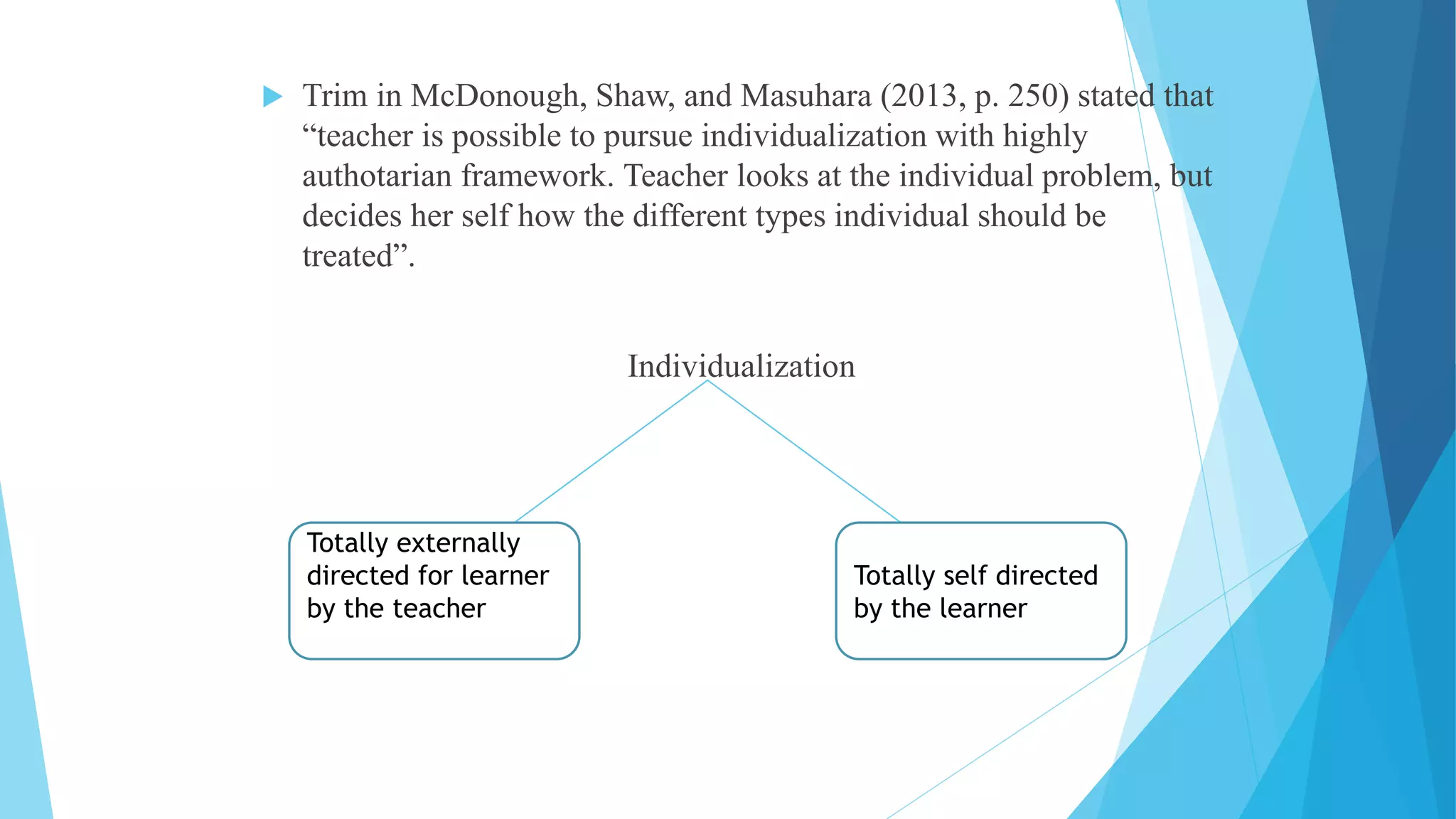 Individualization, Self-Access and Learner Training & Observing the ...