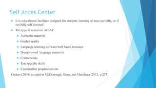 Individualization, Self-Access and Learner Training & Observing the ...