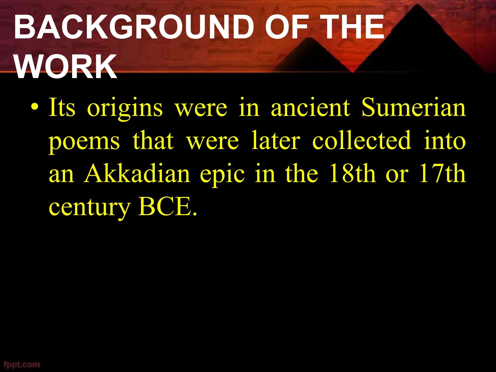 EPIC-OF-GILGAMESH (The Epic of Gilgamesh is an epic poem from ancient ...